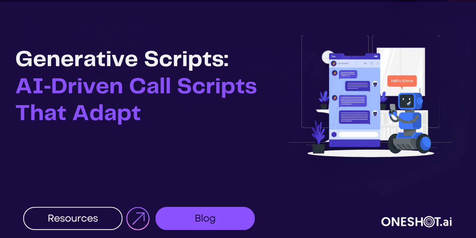 Generative Scripts: AI-Driven Call Scripts That Adapt